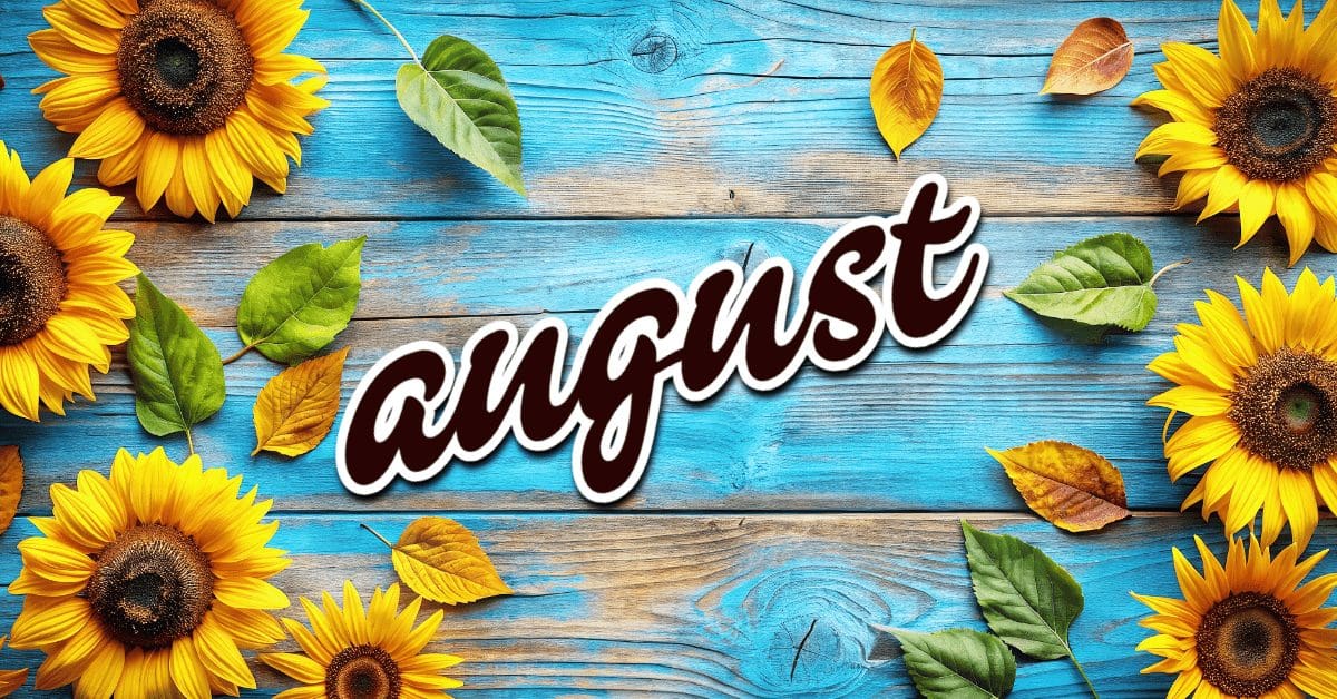 Can't-Miss August Fun