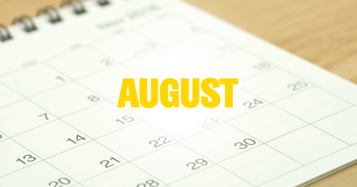 August ∙ Can't-Miss Fun